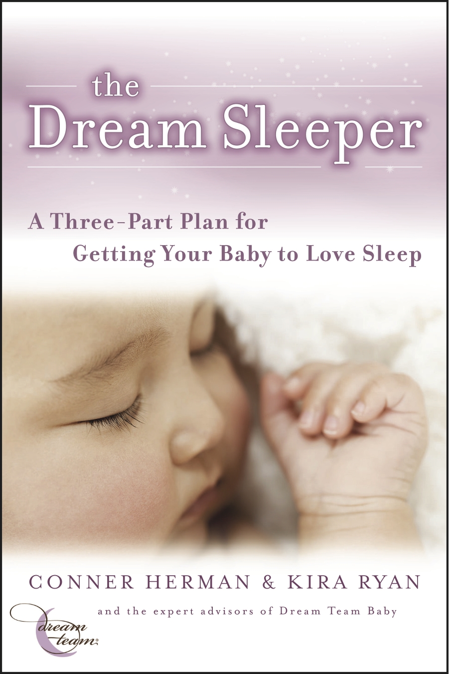 A New Book On Infant Slumber, The Dream Sleeper, Shows Parents How To ...